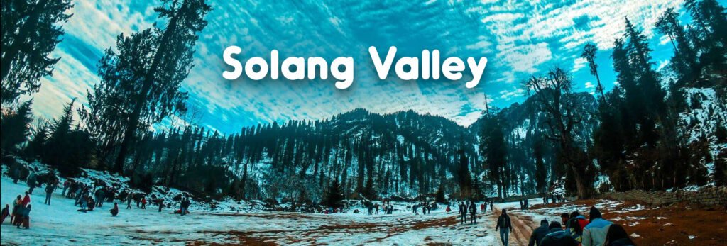 Solang Valley – Darsan India